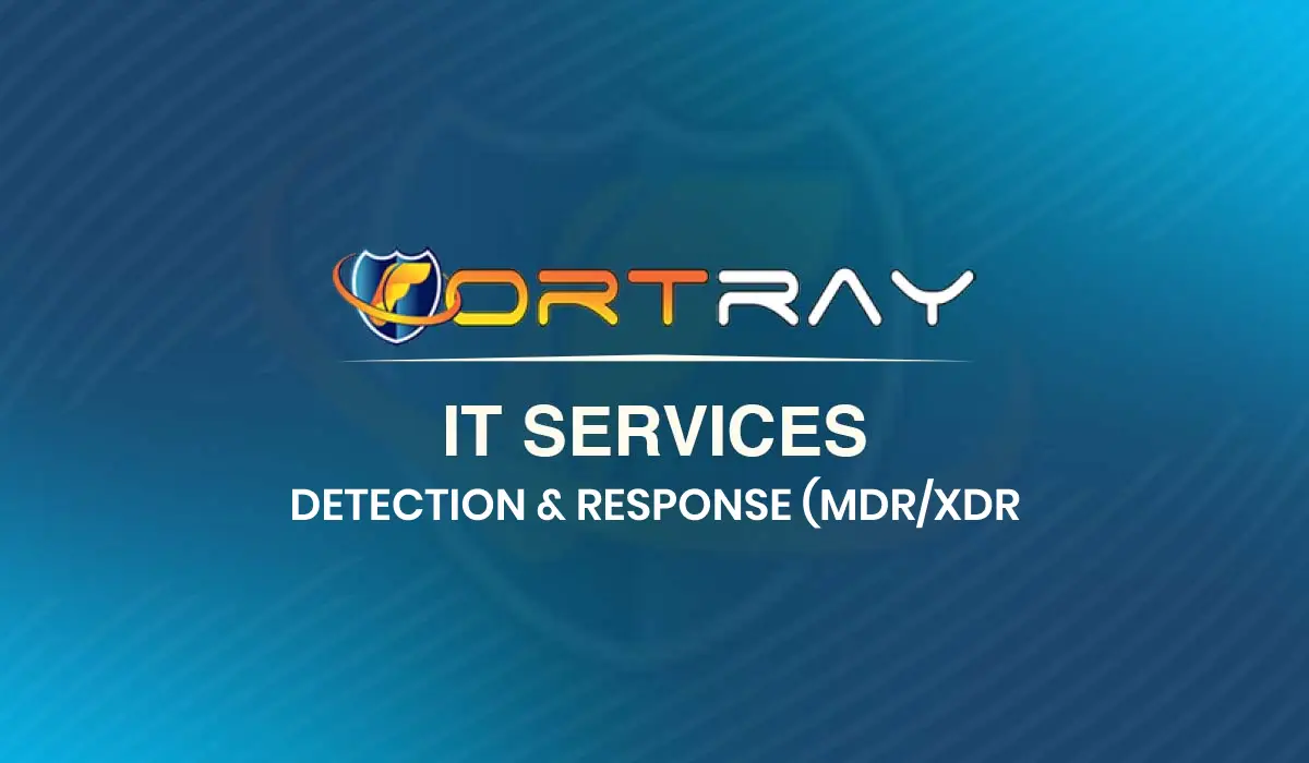 Managed Detection Response Services -MDR| Fortray MSP